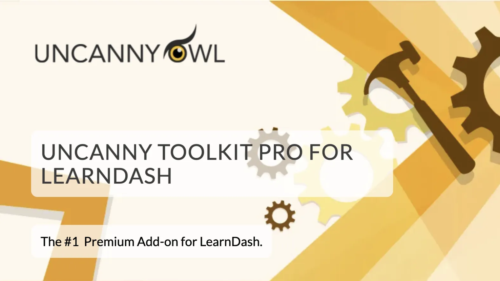 Uncanny Toolkit Pro – Supercharge Your Online Courses